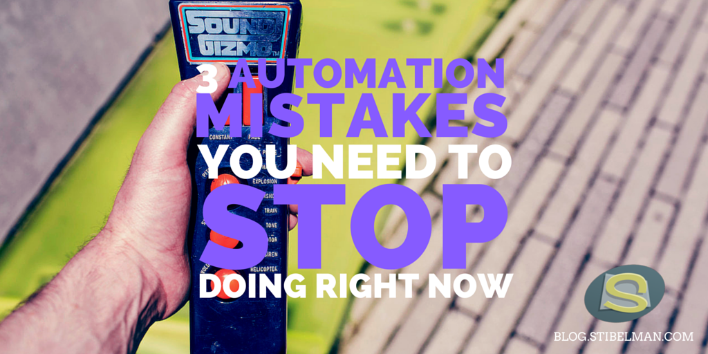 3 Automation mistakes you need to stop doing right now - twitter - Shay ...
