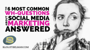 6 common Wh-questions about Social Media Marketing answered - Shay ...
