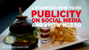 4 examples how to do publicity on social media and 2 how not to - Shay ...